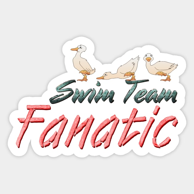 Swim Team Fanatic - Swim Team - Sticker | TeePublic